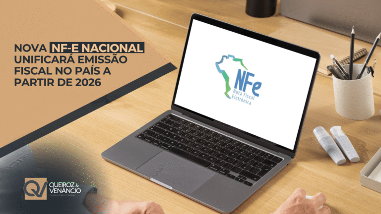 Nova NF-e Nacional unificará emissão fiscal no país a partir de 2026 | Queiroz & Venâncio